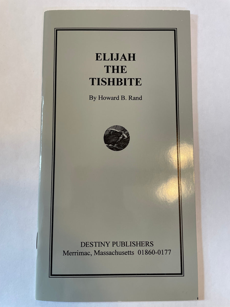 Elijah the Tishbite – Destiny Publishers